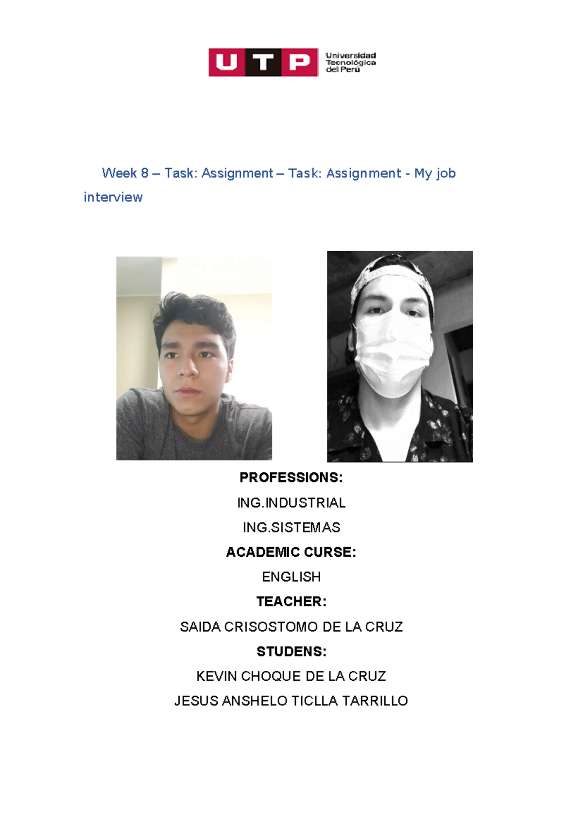 Week 8 - Week 8 – Task: Assignment – Task: Assignment - My job interview PROFESSIONS: ING ING ...