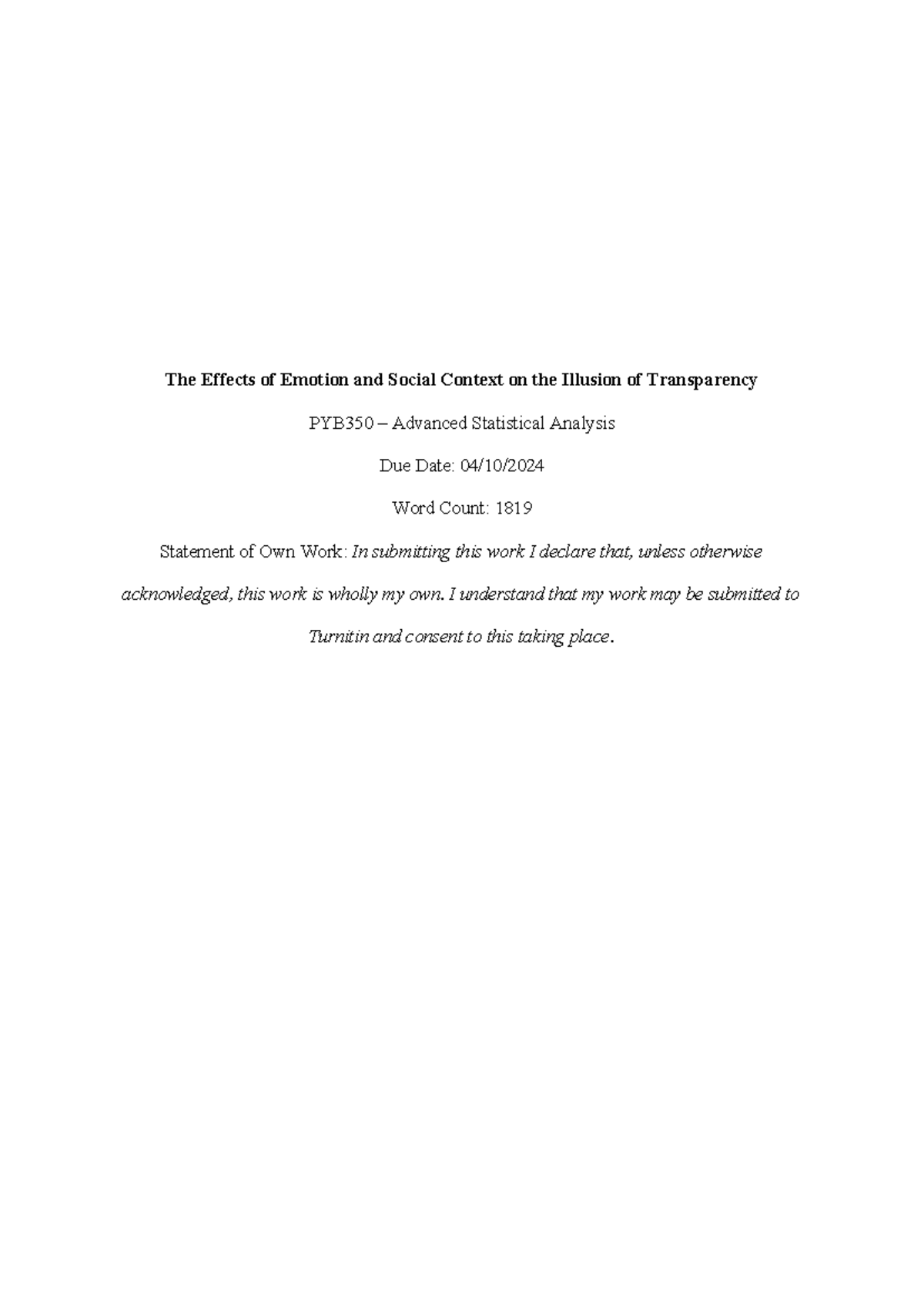 PYB350 Written Assignment - PYB350 – Advanced Statistical Analysis Due Date: 04/10/ Word Count ...