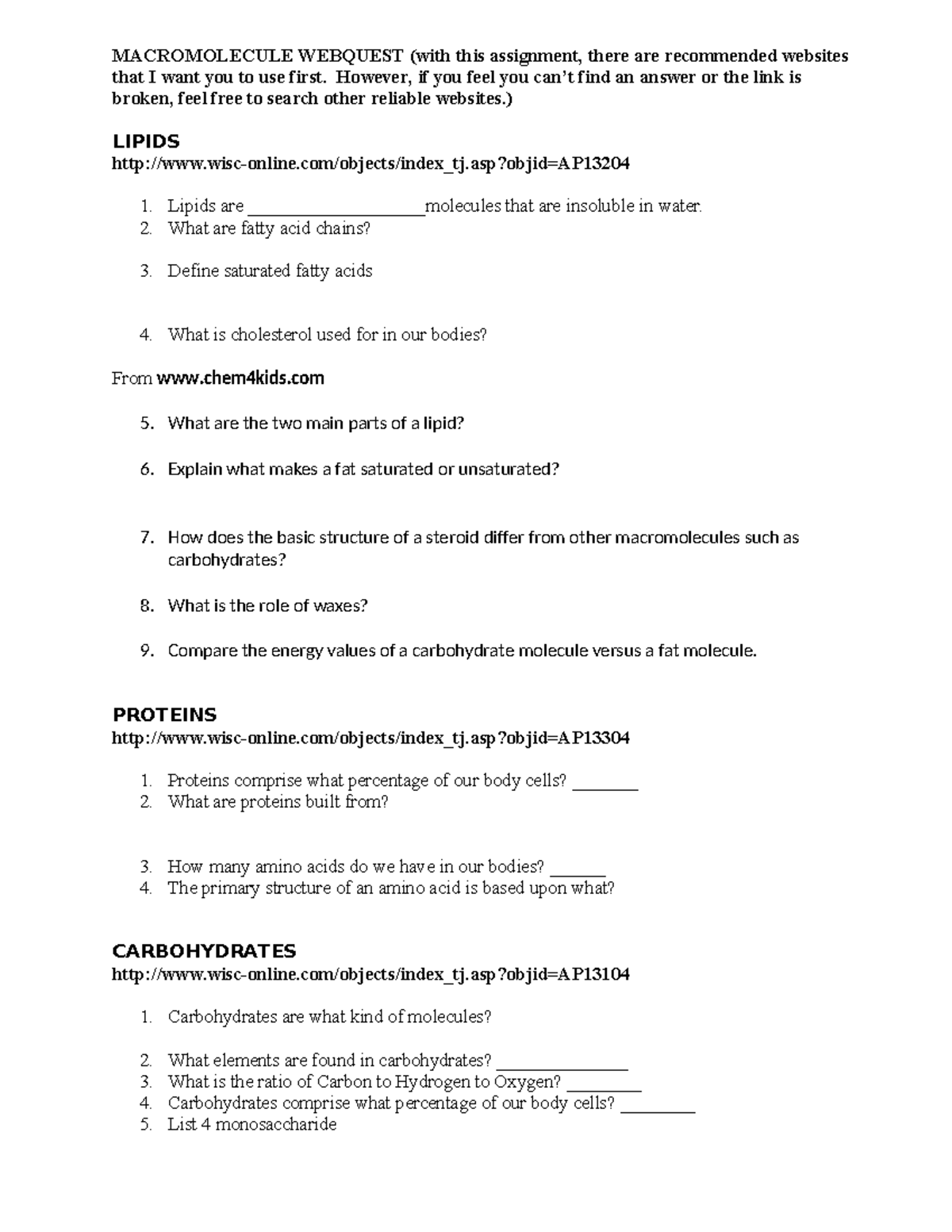 Macromolecule Webquest-1 - MACROMOLECULE WEBQUEST (with this assignment, there are recommended ...