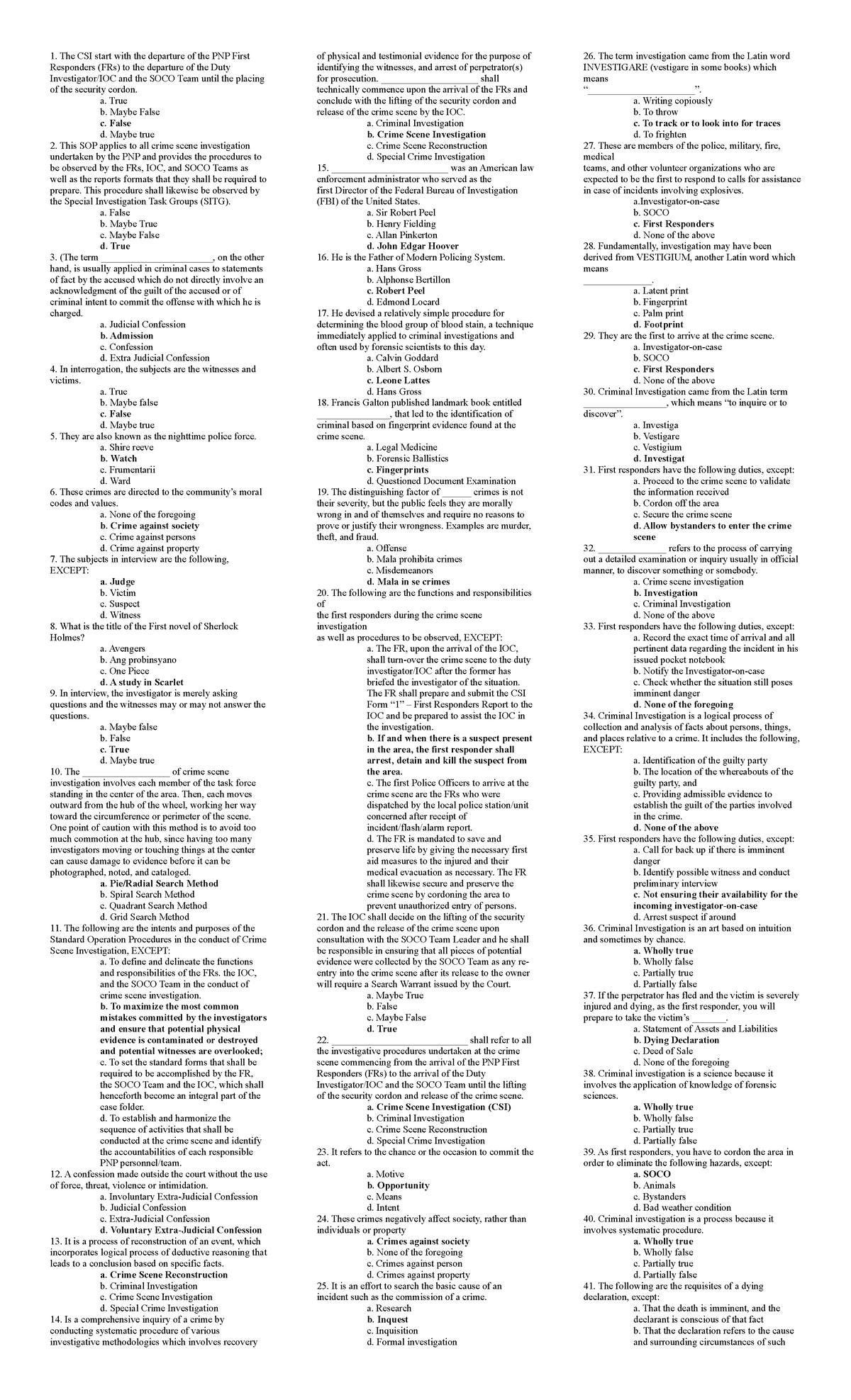 SOCO - Yeah - The CSI start with the departure of the PNP First ...