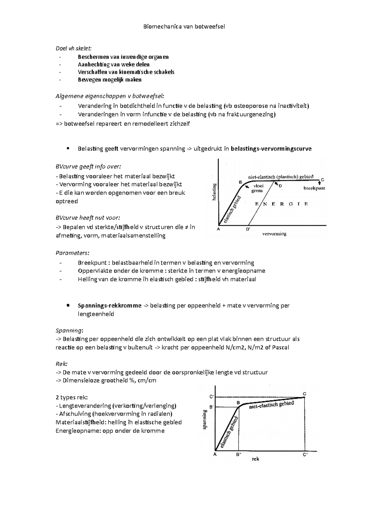 Biomechanica van het botweefsel - Doel vh skelet: - Beschermen van ...