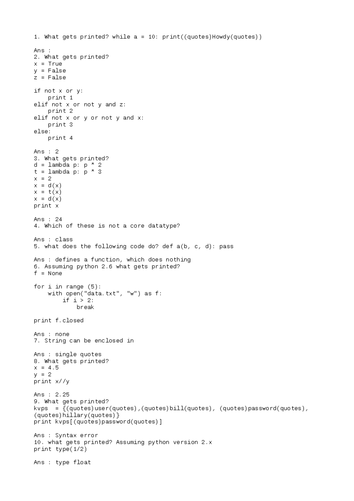 38 - python problem work sheet - What gets printed? while a = 10: print ...