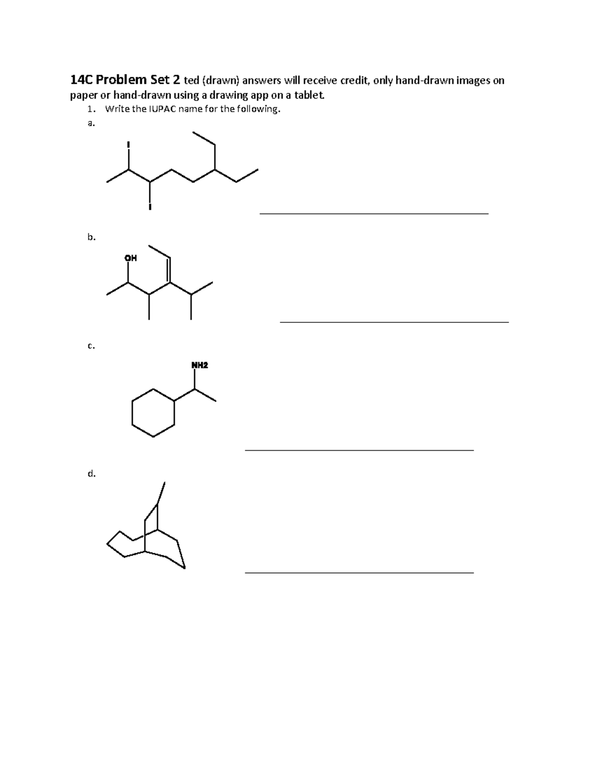 Problem Set 2-2 - 1. Write the IUPAC name for the following. a. - Studocu