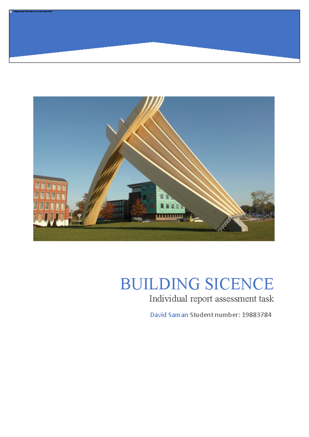 Assesment task 4 PDF - assessment 1 - BUILDING SICENCE Individual ...
