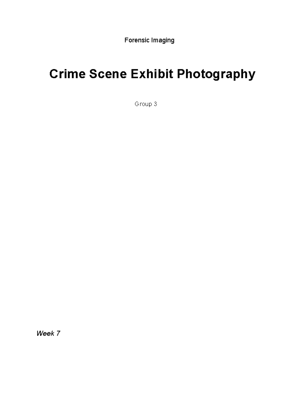 Forensic Imaging work for practical 7 - Forensic Imaging Crime Scene ...