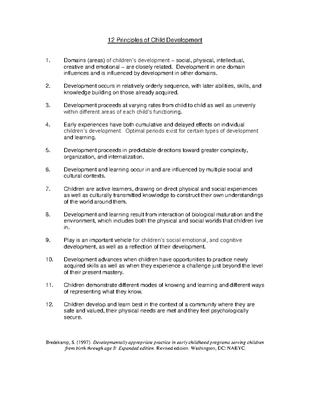 12 Principles of Child Development. Domains (areas) of children’s development – social, physical ...