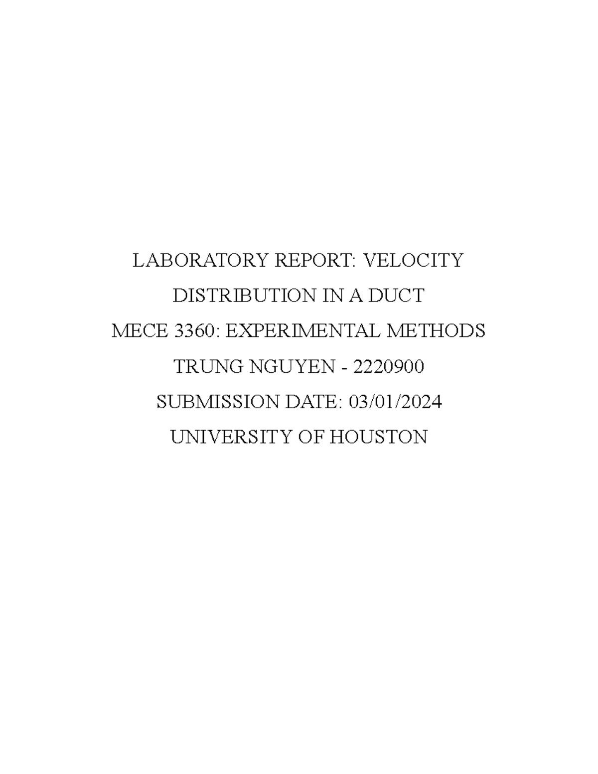 MECE 3360 Velocity in a duct - LABORATORY REPORT: VELOCITY DISTRIBUTION ...
