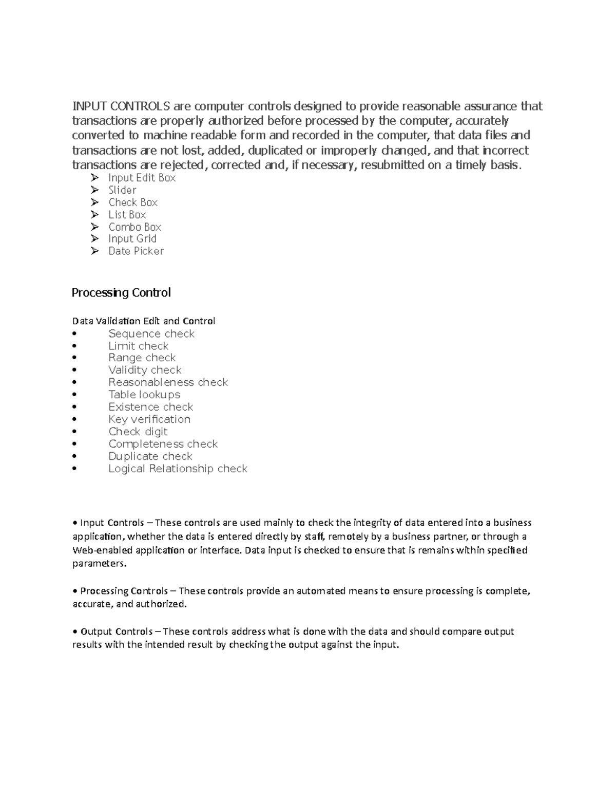 Input Processing And Output Controls INPUT CONTROLS Are Computer