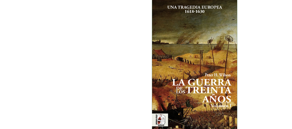 Peter Wilson, La Guerra de los Treinta Años - LA GUERRA TREINTA AÑOS ...