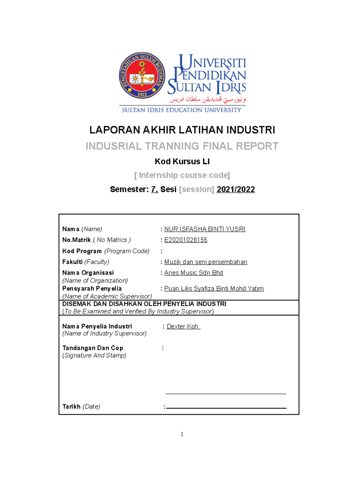 Laporan Akhir Latihan Industri - LAPORAN AKHIR LATIHAN INDUSTRI INDUSRIAL TRANNING FINAL REPORT ...