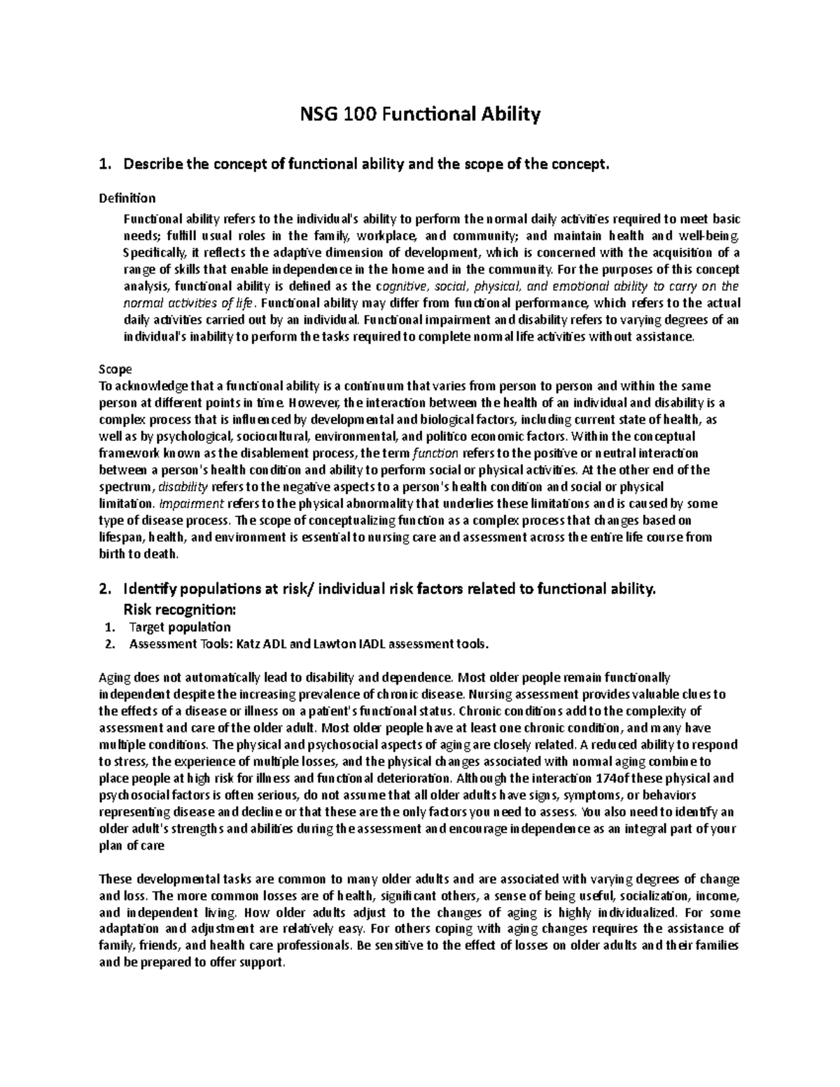 NSG 100 Functional Ability - NSG 100 Functional Ability 1. Describe the ...