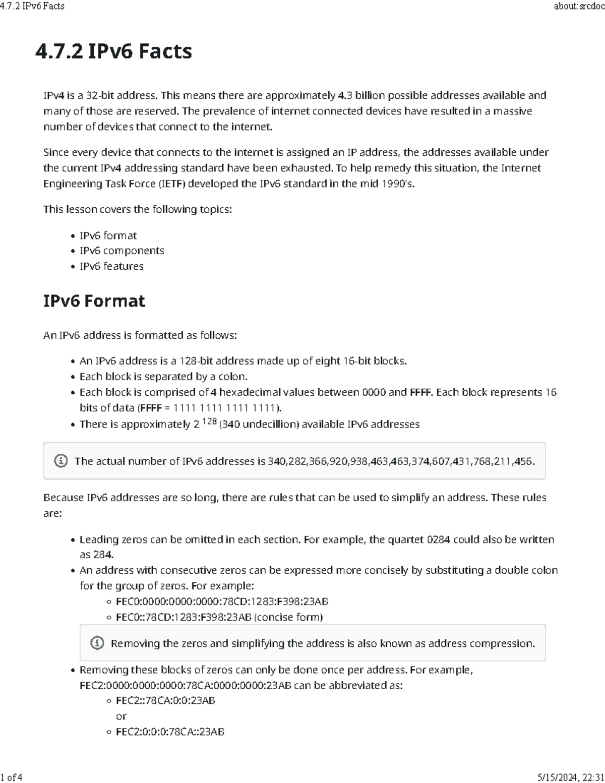 IPV6 Facts formatting and descriptions compared to IPV4 - 4.7 IPv6 Facts IPv4 is a 32-bit ...