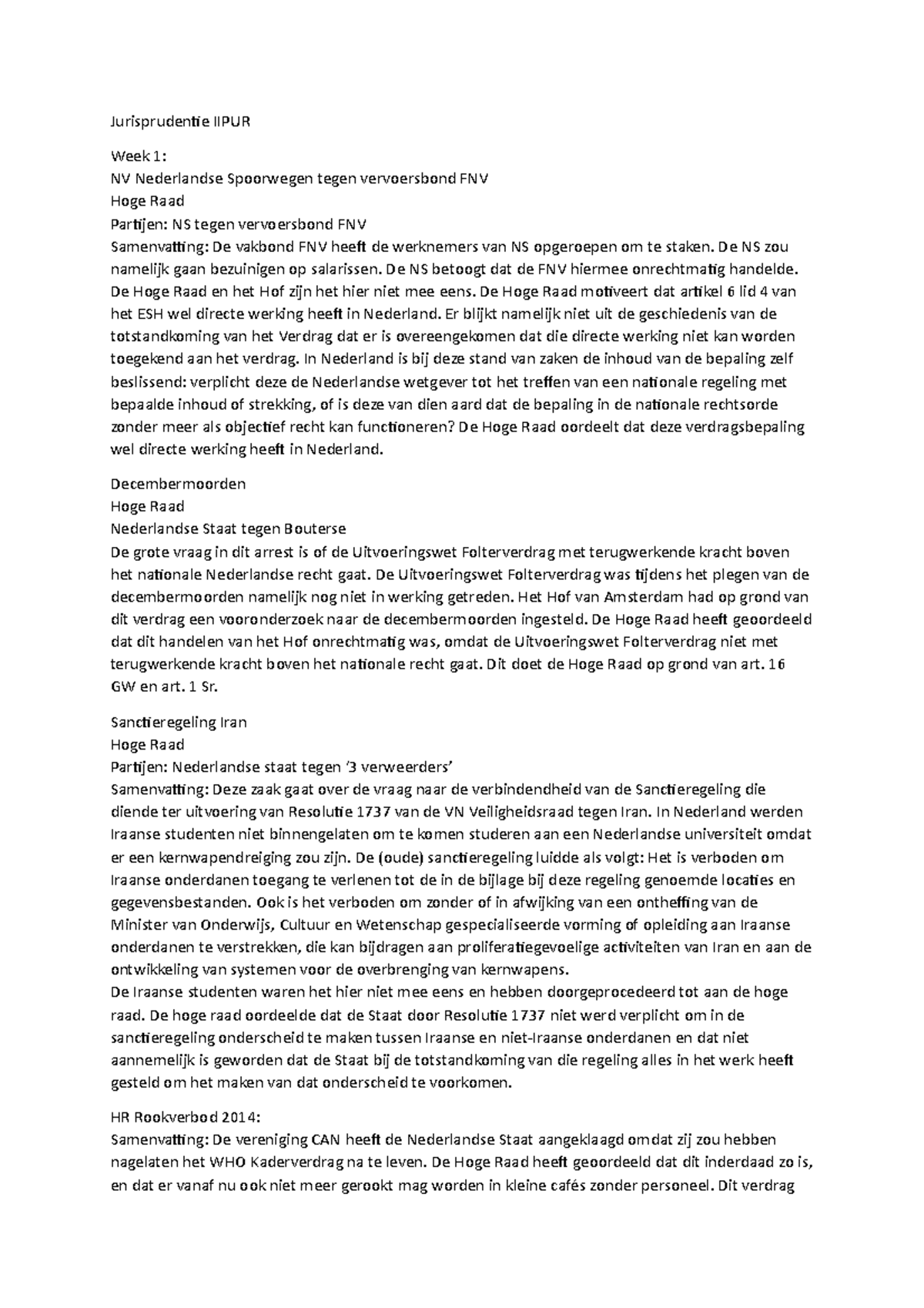 Jurisprudentie iipur - Jurisprudentie IIPUR Week 1: NV Nederlandse Spoorwegen tegen vervoersbond ...