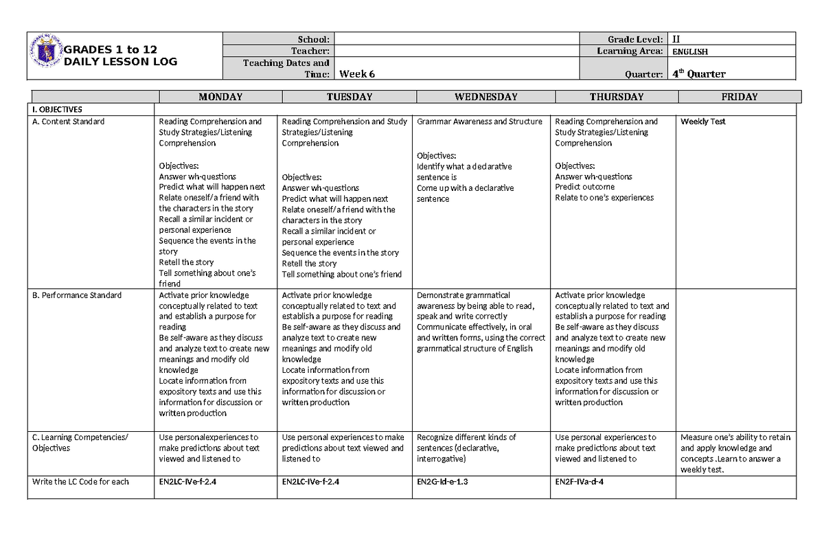 Grade 2 DLL English Q4 Week 6 - GRADES 1 to 12 DAILY LESSON LOG School: Grade Level: II Teacher ...