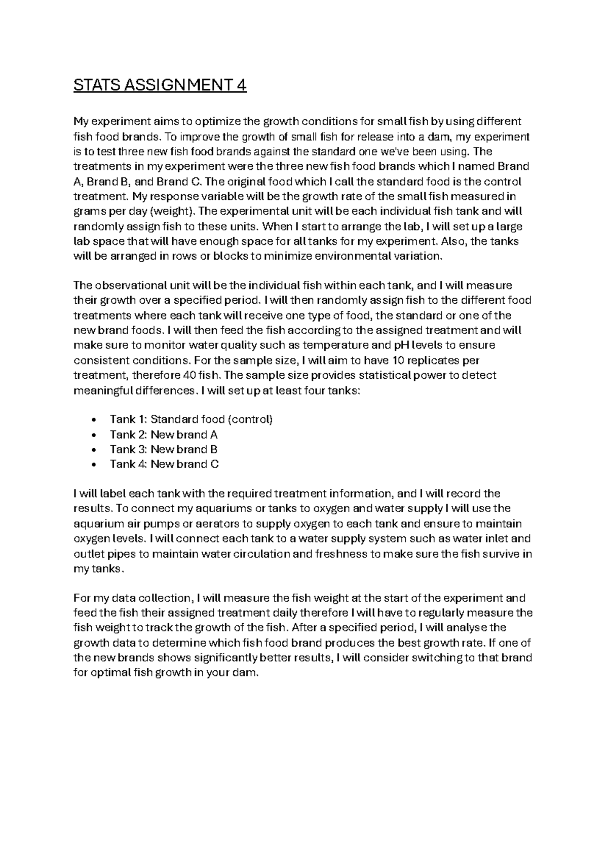 Assignment 4: stats overview project - STATS ASSIGNMENT 4 My experiment aims to optimize the ...