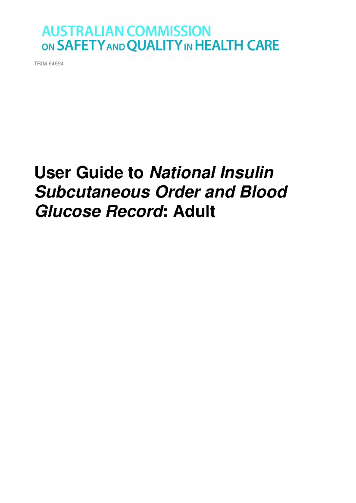 National Subcutaneous Insulin Pilot Project Insulin Form User Guide ...