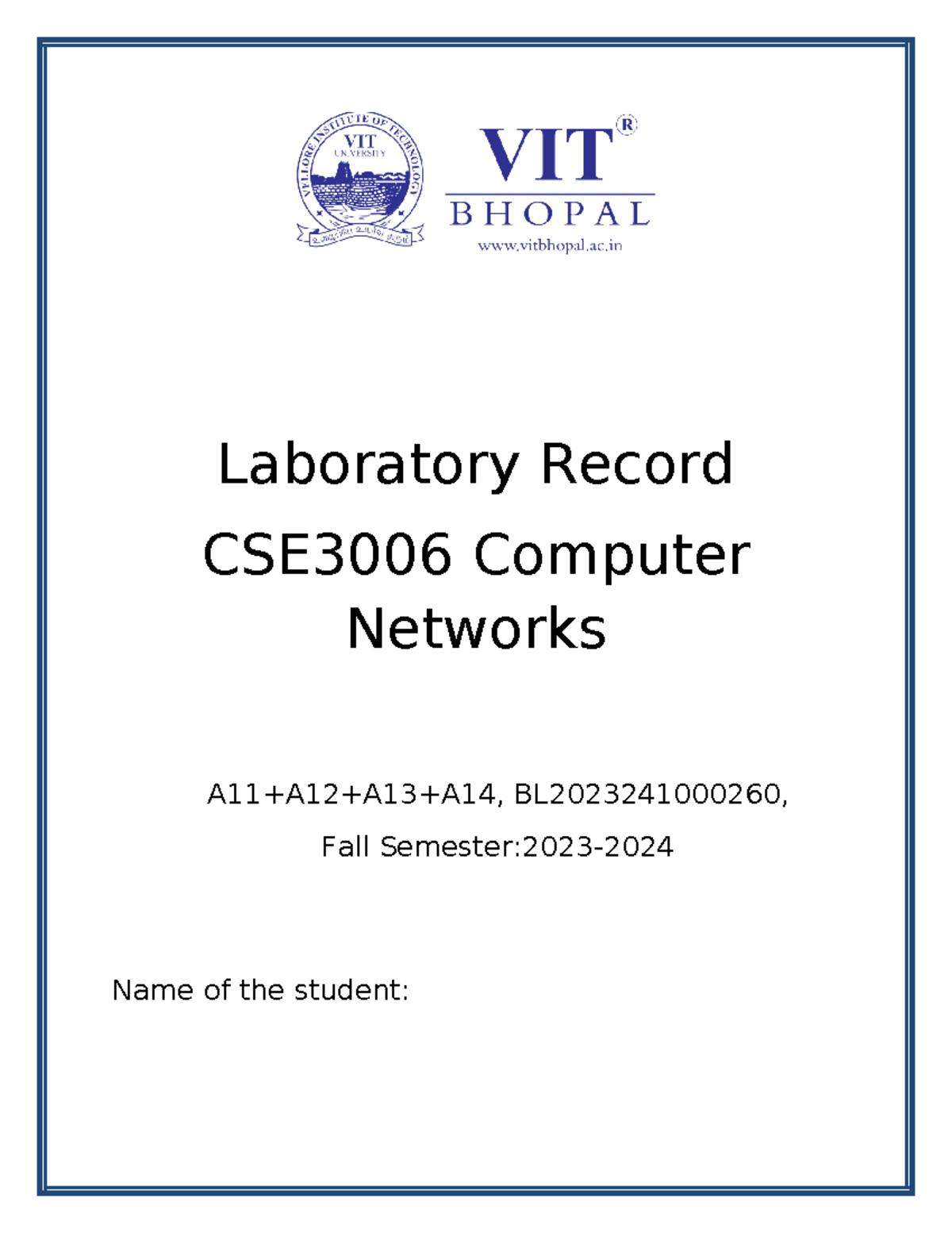 Laboratory Record - Laboratory Record CSE3006 Computer Networks A11+A12+A13+A14, BL2023241000260 ...