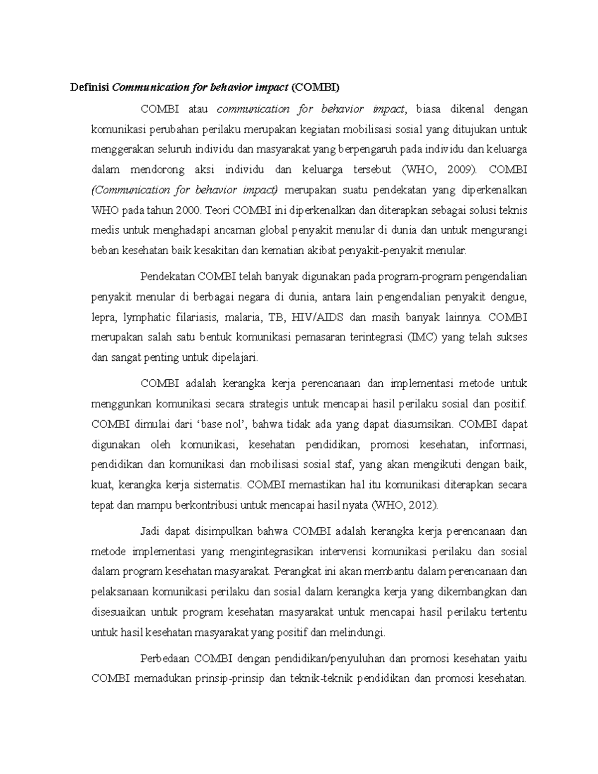 Definisi Communication for behavior impact - COMBI (Communication for ...