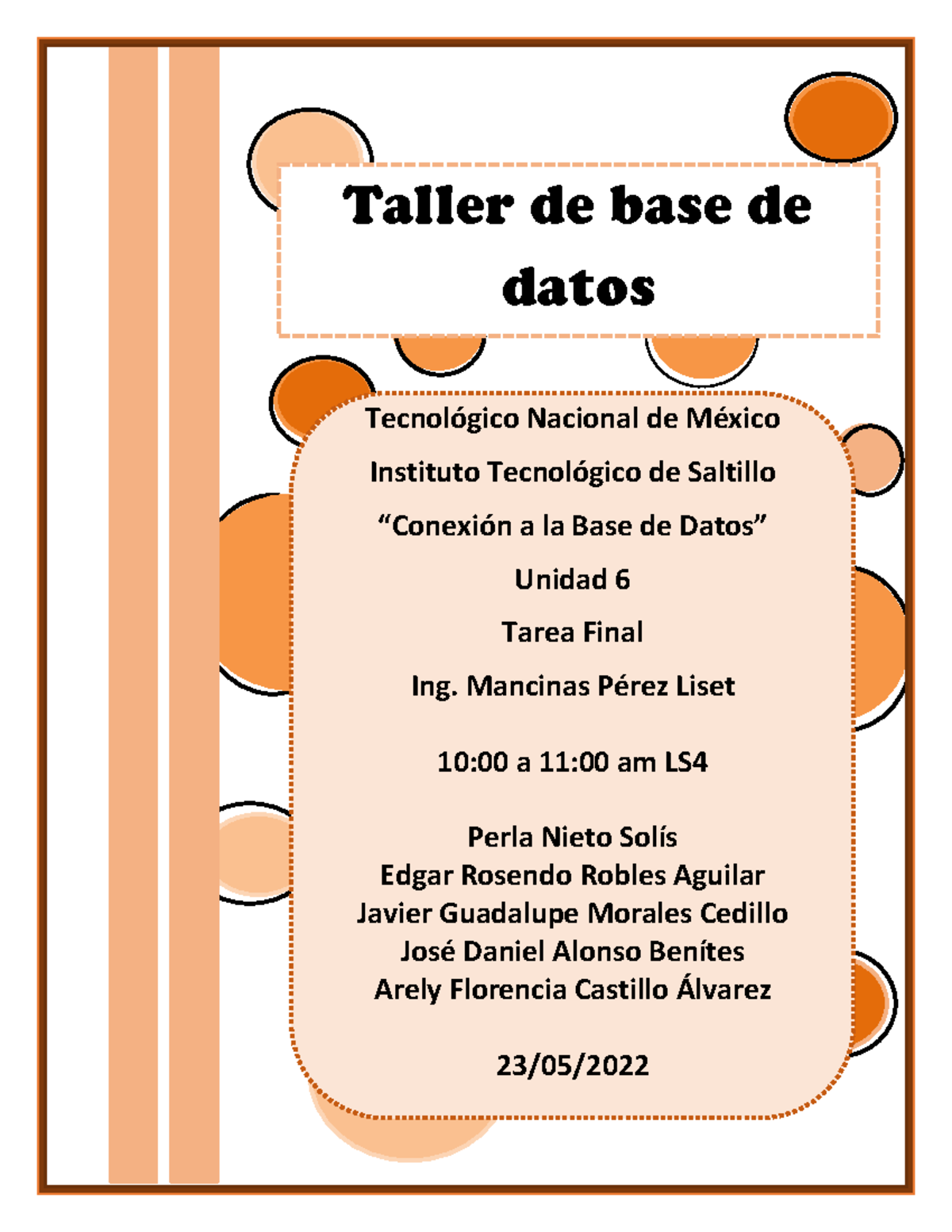 Proyecto Final TBD 3 - } Taller de base de datos Tecnológico Nacional ...