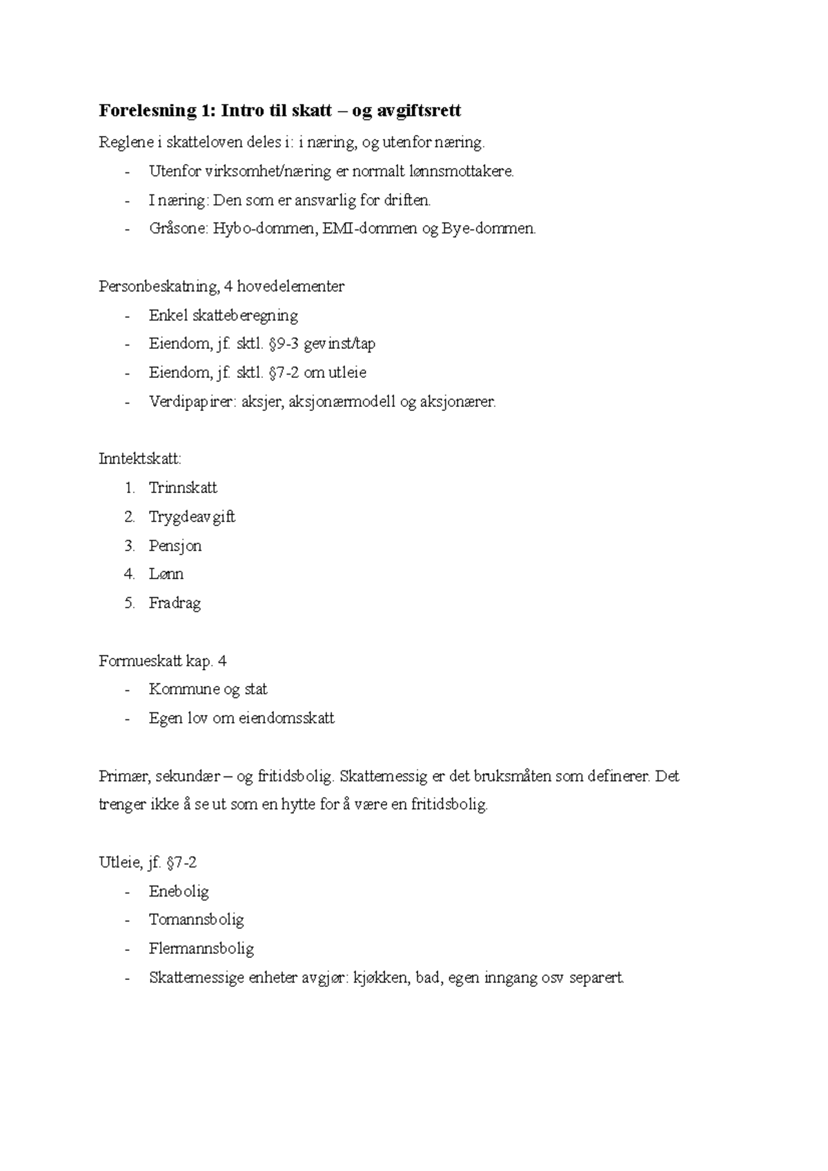 Notater forelesning skatt og avgiftsrett - Forelesning 1: Intro til skatt – og avgiftsrett ...