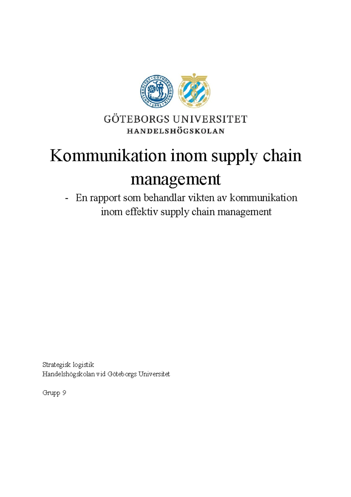 Beer game rapport FEK3L1 - Kommunikation inom supply chain management - En rapport som behandlar ...