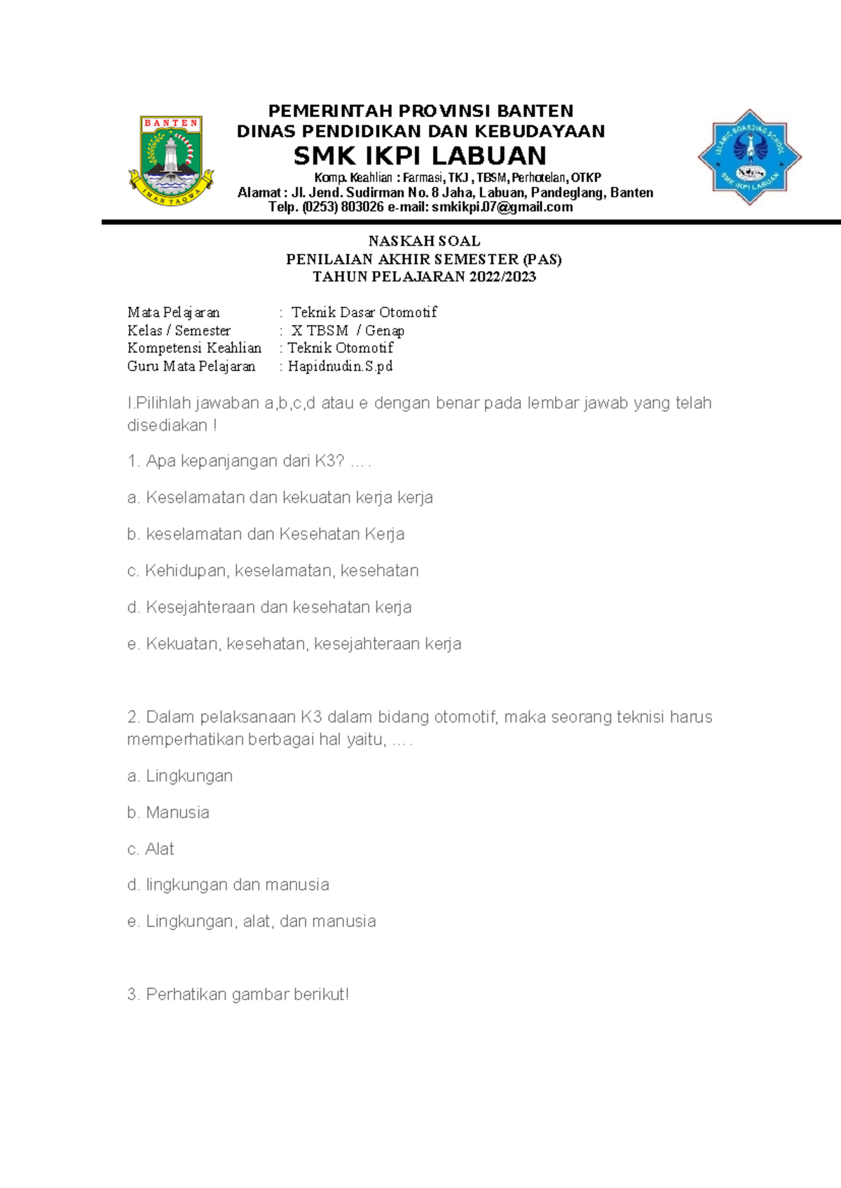 SOAL TDO KLS X - have - PEMERINTAH PROVINSI BANTEN DINAS PENDIDIKAN DAN ...