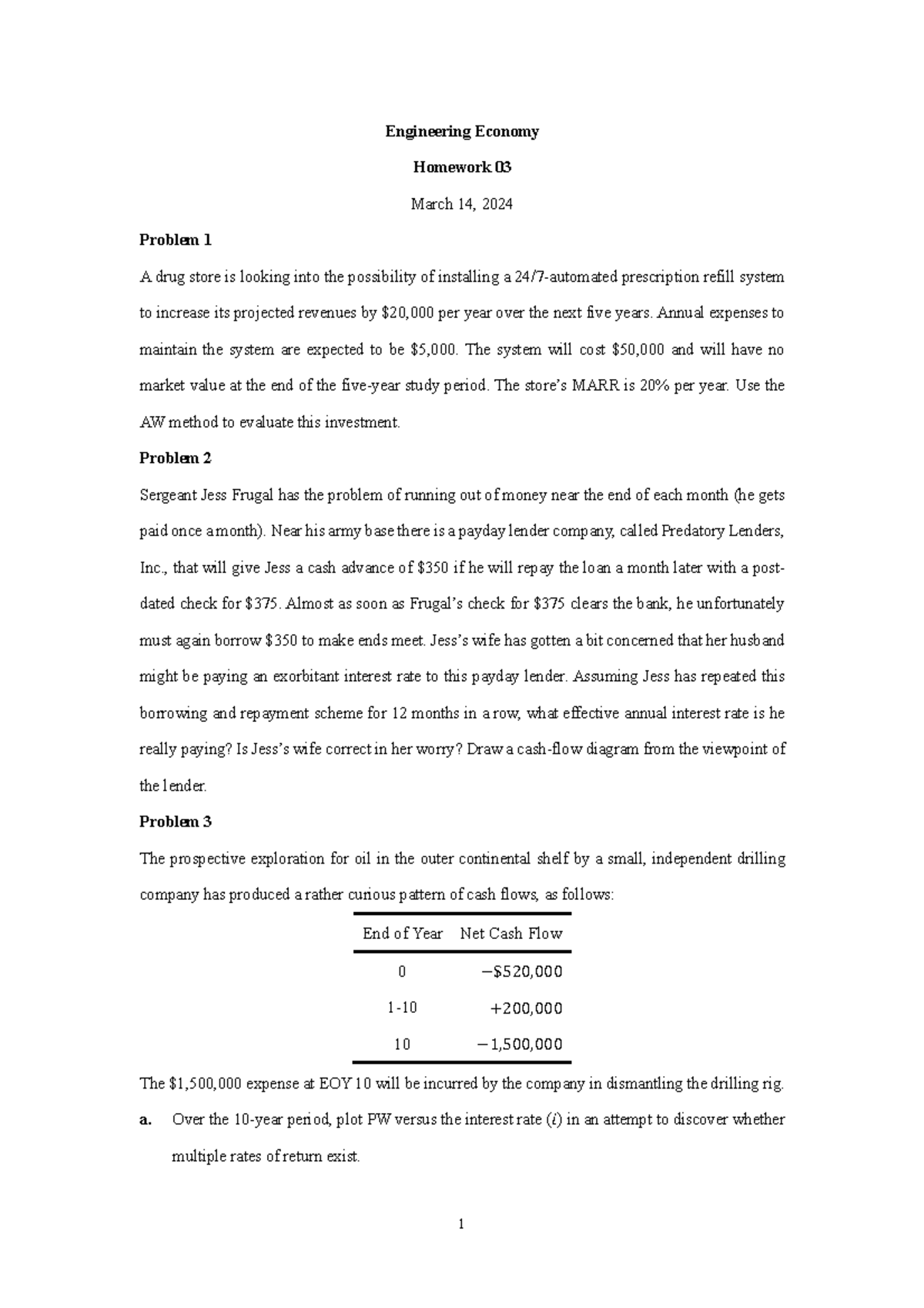 Homework 03 - HW1 - 1 Engineering Economy Homework 0 3 March 14, 2024 ...