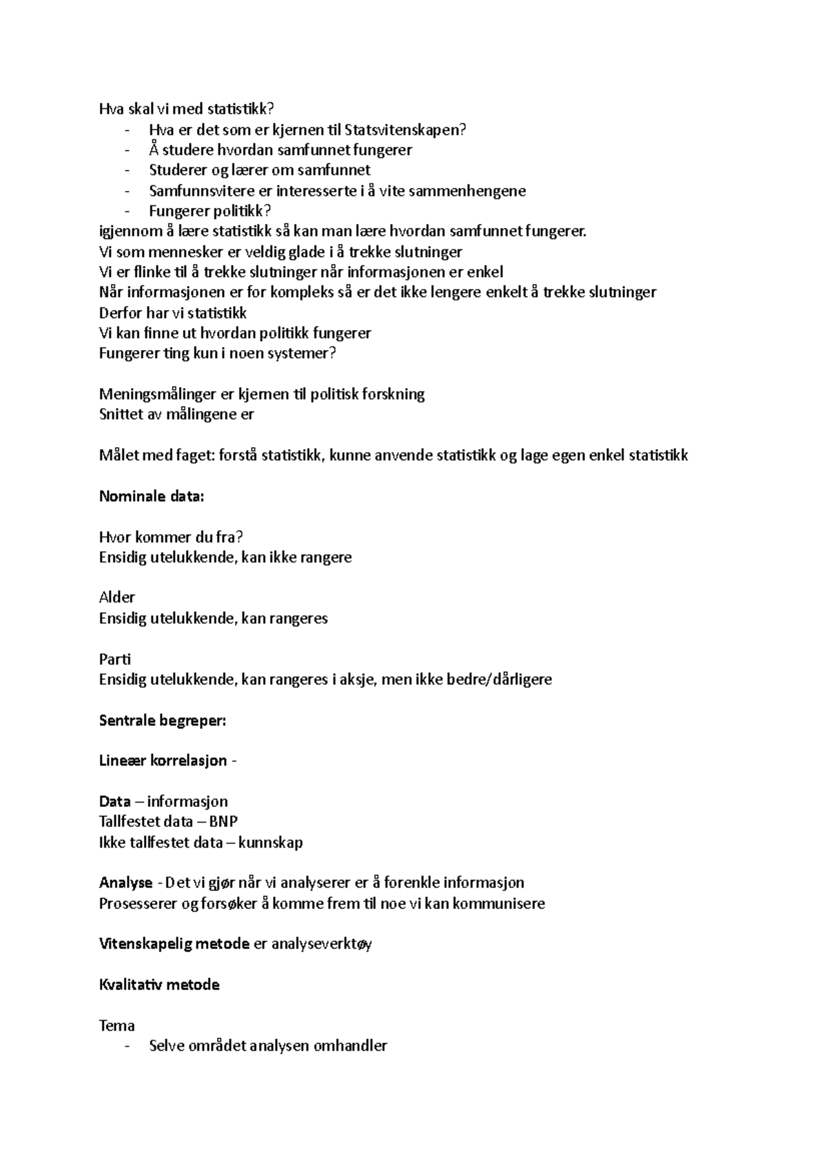 Hva er statistikk? - Hva skal vi med statistikk? - Hva er det som er ...