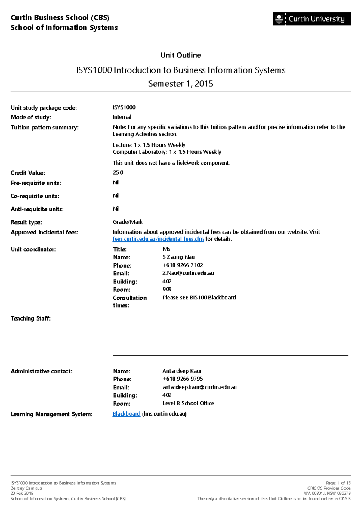 ISYS1000 Introduction to Business Information Systems Semester 1 2015 Bentley Campus INT ...