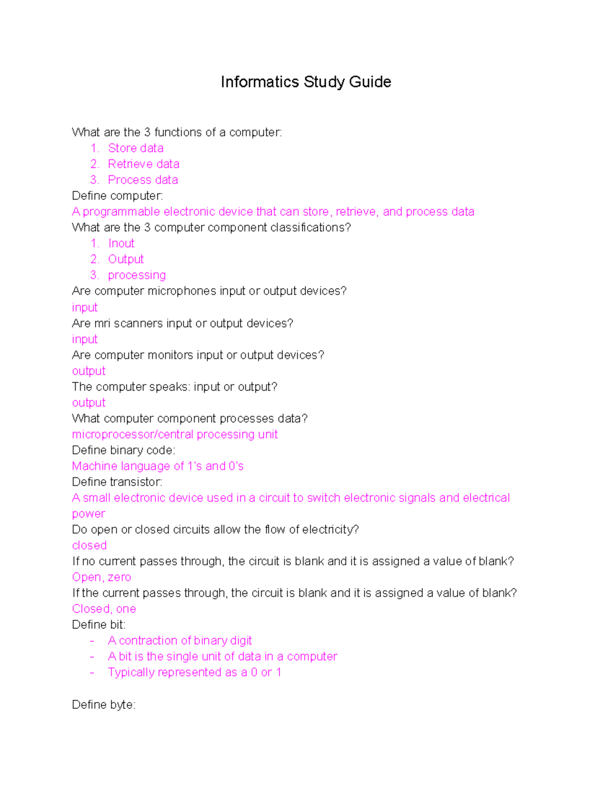 Informatics Study Guide - Store data 2. Retrieve data 3. Process data ...