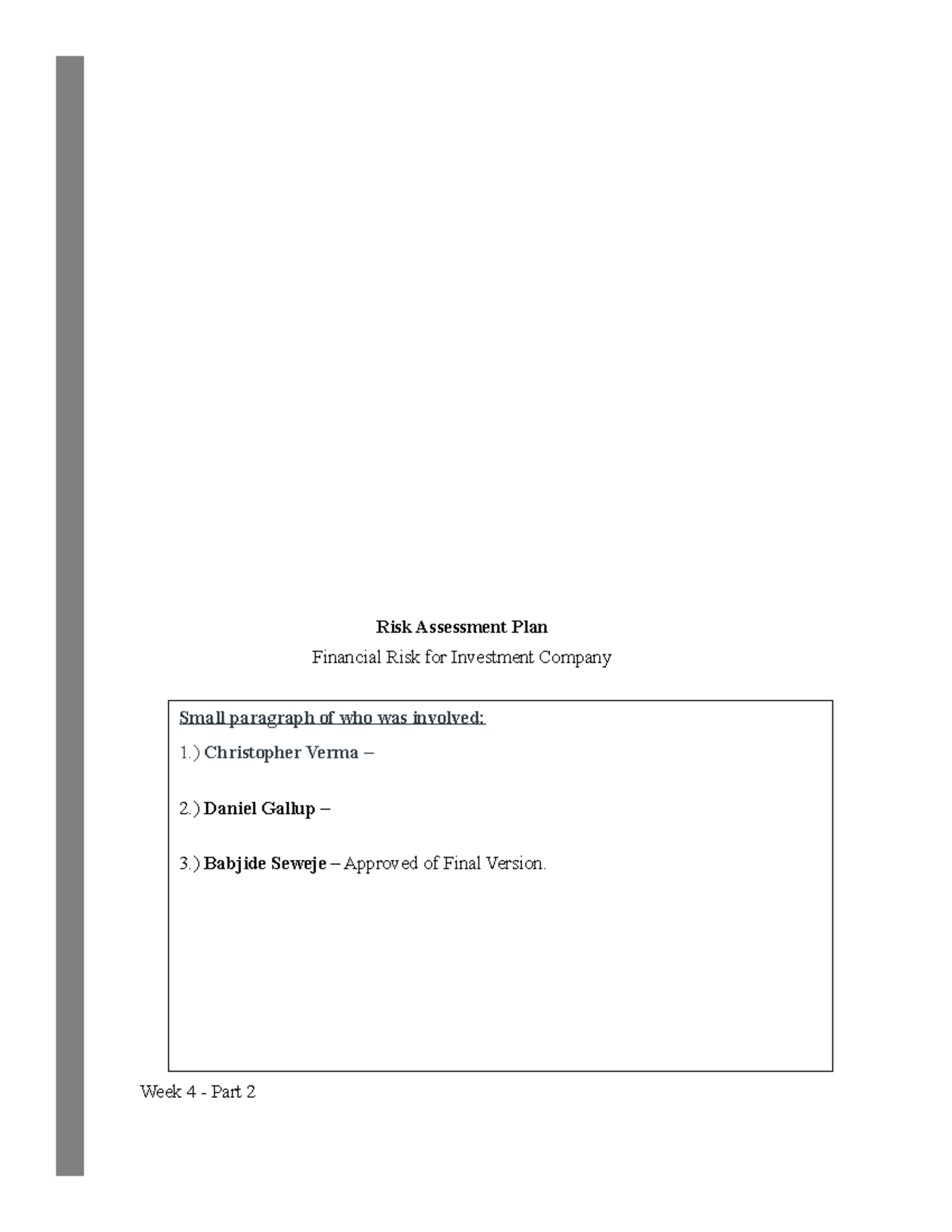 Team 7 Group Project Step 4 Risk Management Plan First Draft - Risk ...