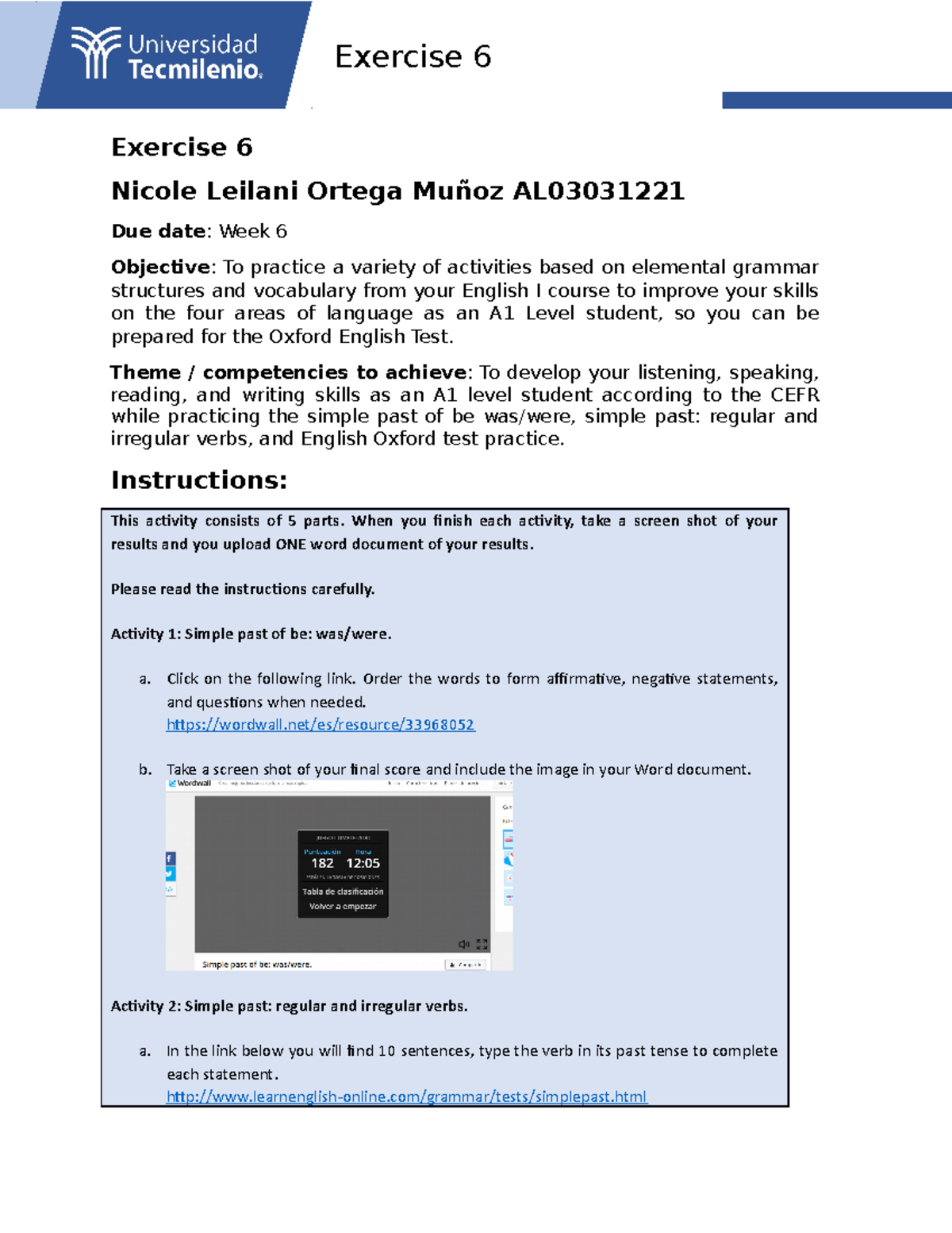 Exercise 6 - .... - Exercise 6 Nicole Leilani Ortega Muñoz AL Due date: Week 6 Objective: To ...