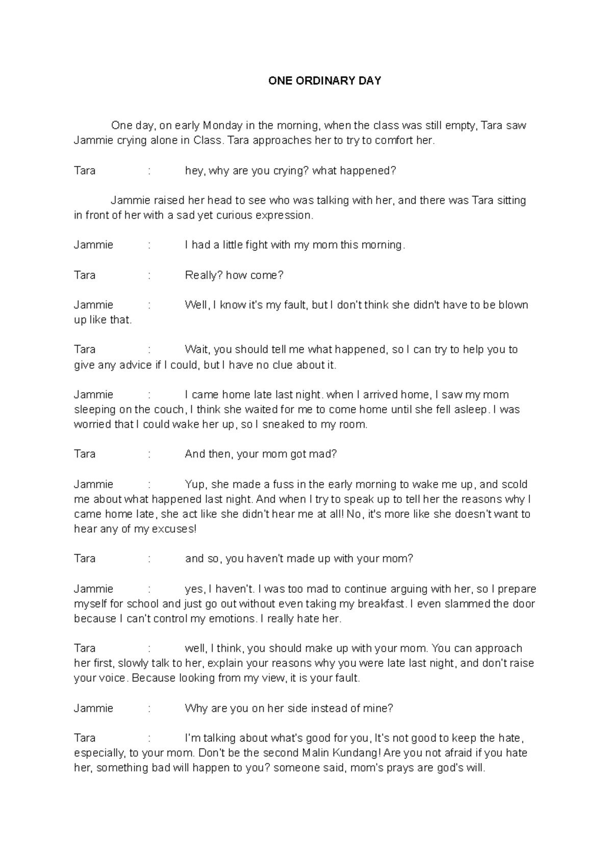 Short story task - making a script for practice - ONE ORDINARY DAY Jammie crying alone in Class ...