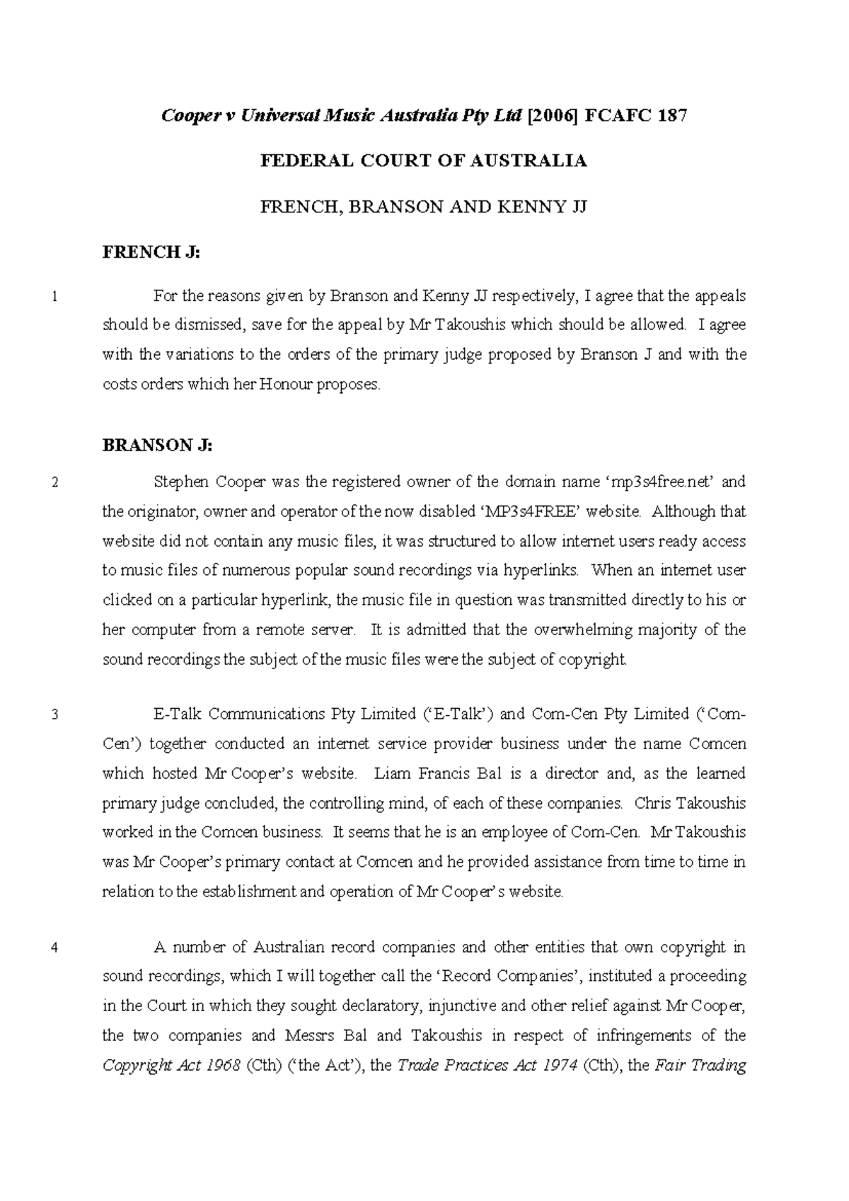 Cooper v Universal Music Australia Pty Ltd - I agree with the ...