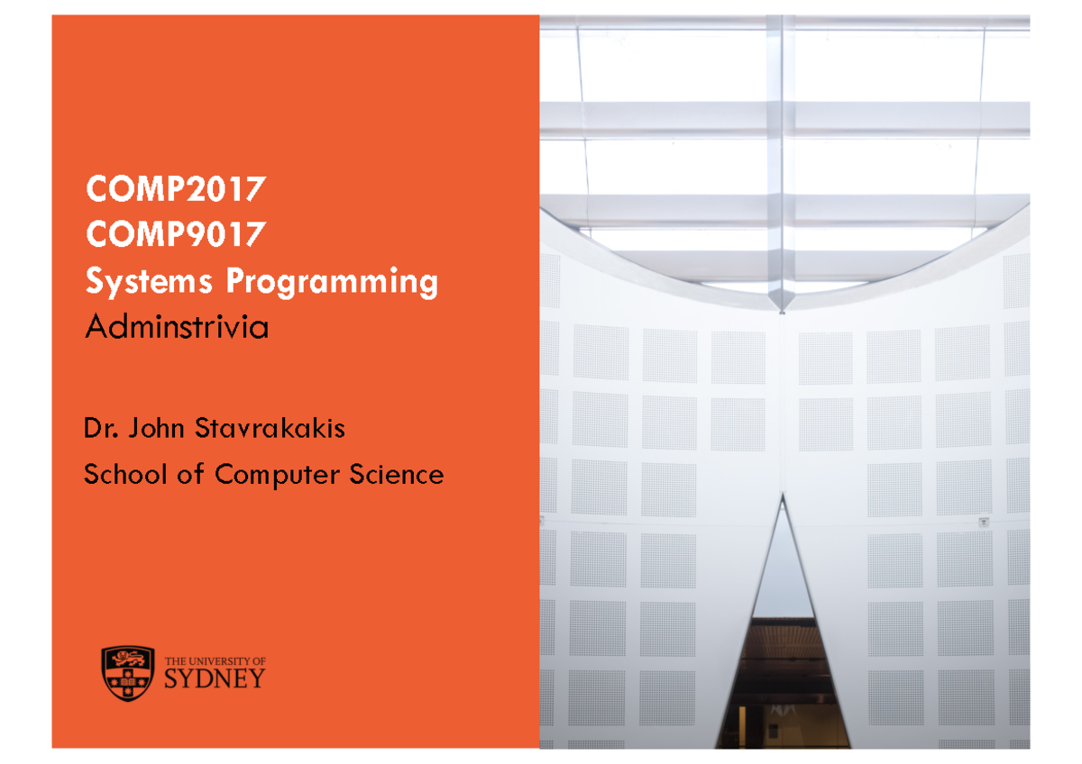 Week 1 - Administrivia - Lecture notes 1 - COMP COMP Systems ...