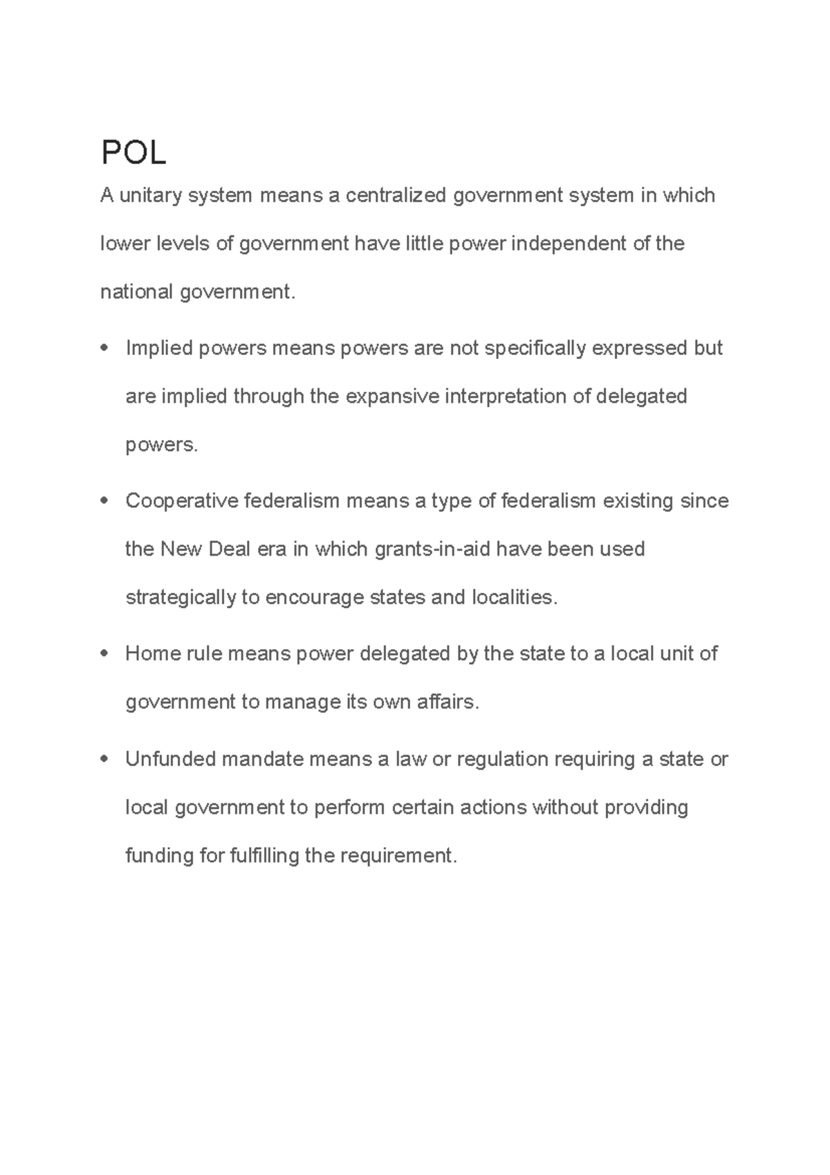 pol notes for help - POL A unitary system means a centralized ...