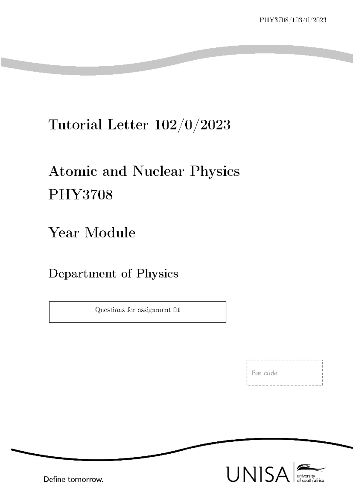 Questions Assignment 01 - PHY3708/103/0/ Tutorial Letter 102/0/ Atomic ...