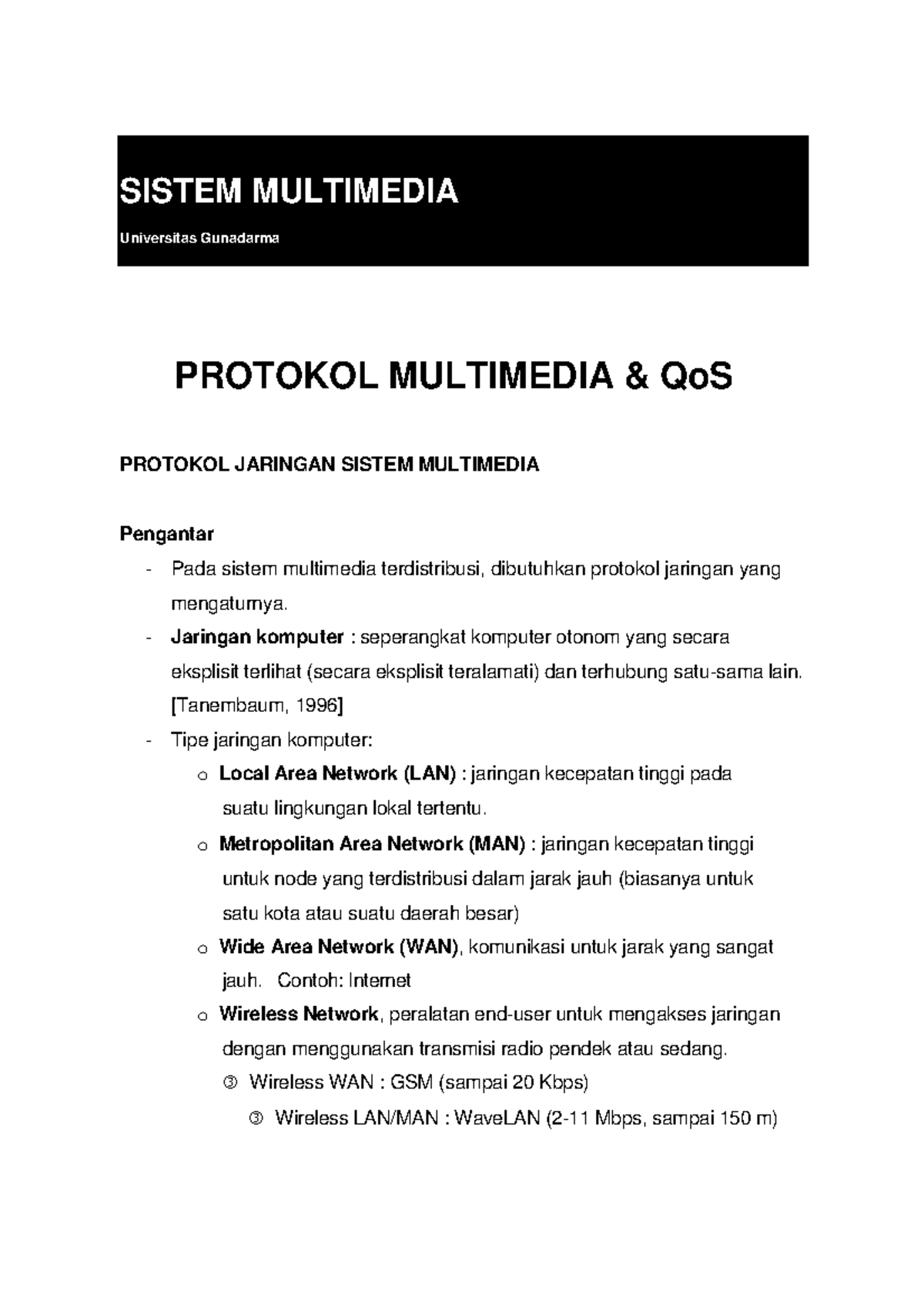 SM09 Protokol Multimedia - SISTEM MULTIMEDIA Universitas Gunadarma PROTOKOL MULTIMEDIA & QoS ...
