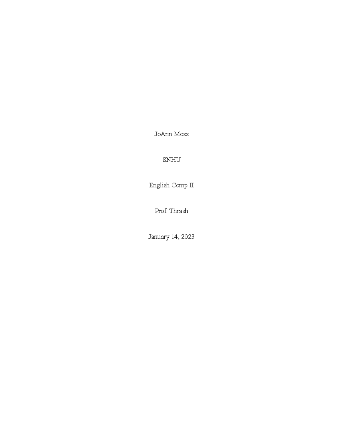 ENG Week 2 Assignment - JoAnn Moss SNHU English Comp II Prof. Thrash ...
