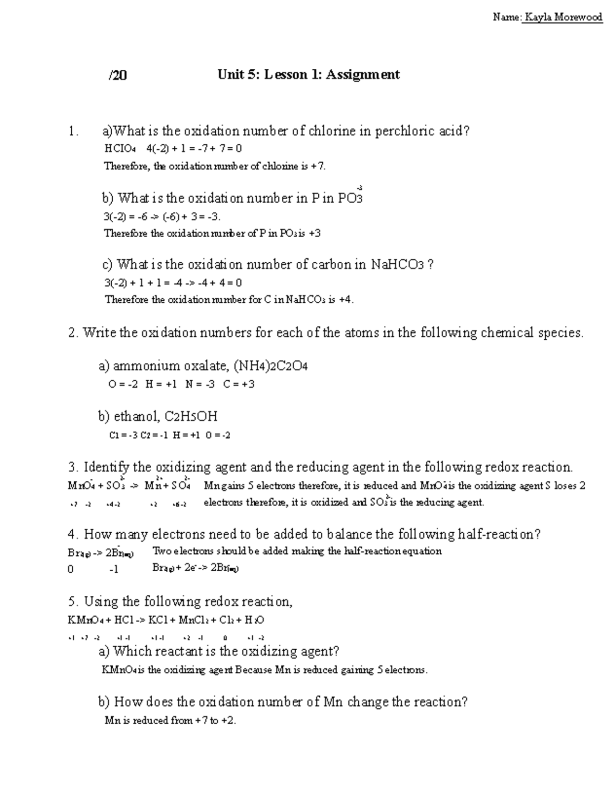 Unit 5 Assignment Chemistry - /20 Unit 5: Lesson 1: Assignment Name: Kayla Morewood 1. a)What is ...