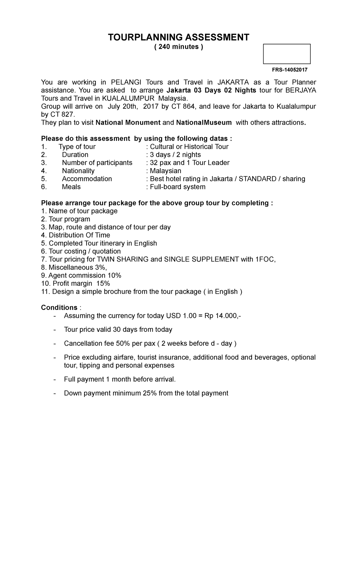 TOUR Planning Complete Revisi - TOURPLANNING ASSESSMENT ( 240 minutes ...