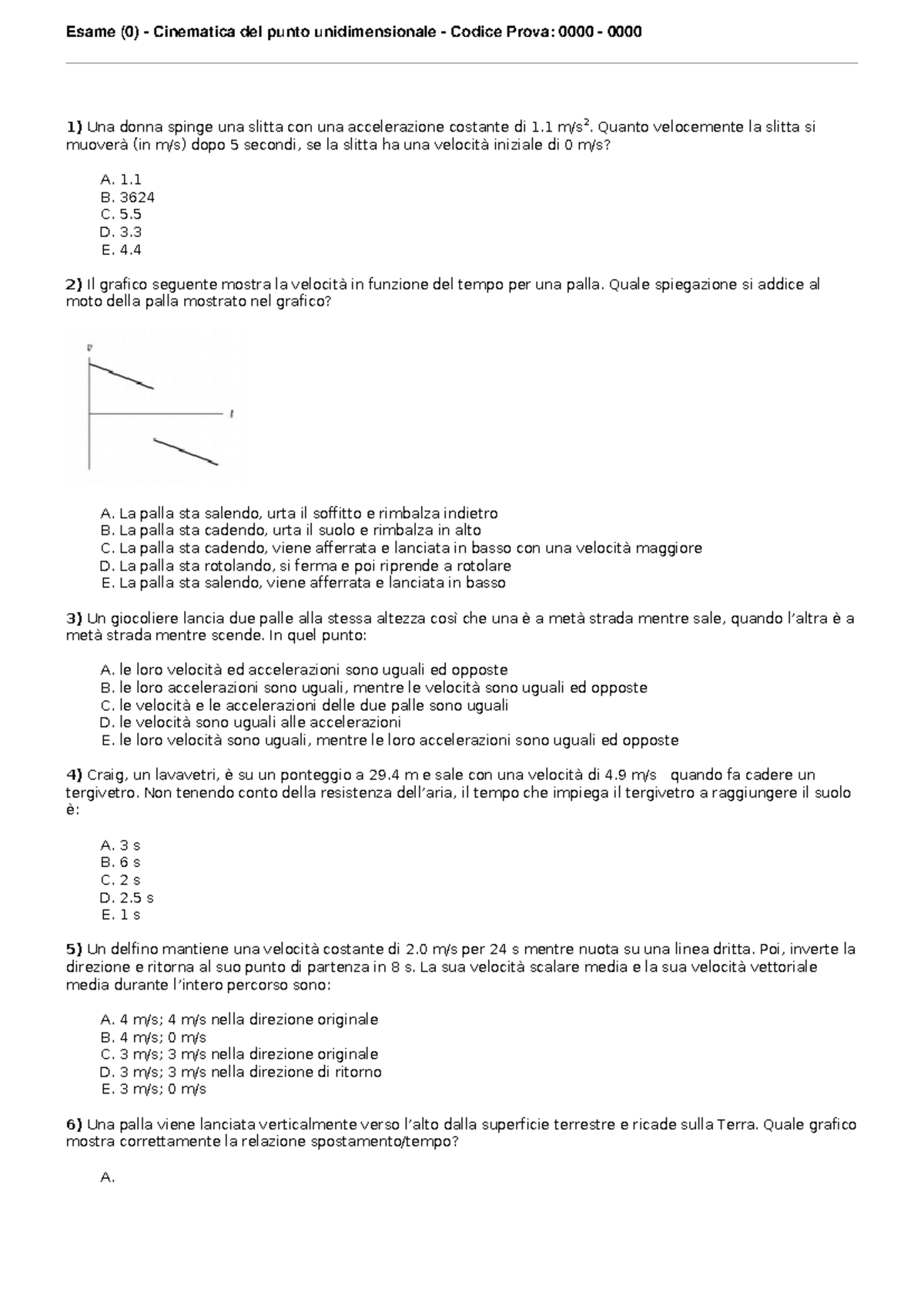 Test cinematica 1D - quiz per esame - Una donna spinge una slitta con ...
