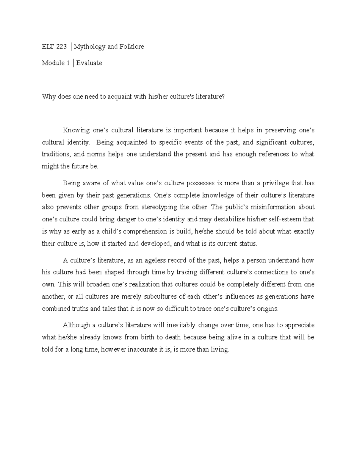 Why does one need to acquaint with his or her culture's literature ...