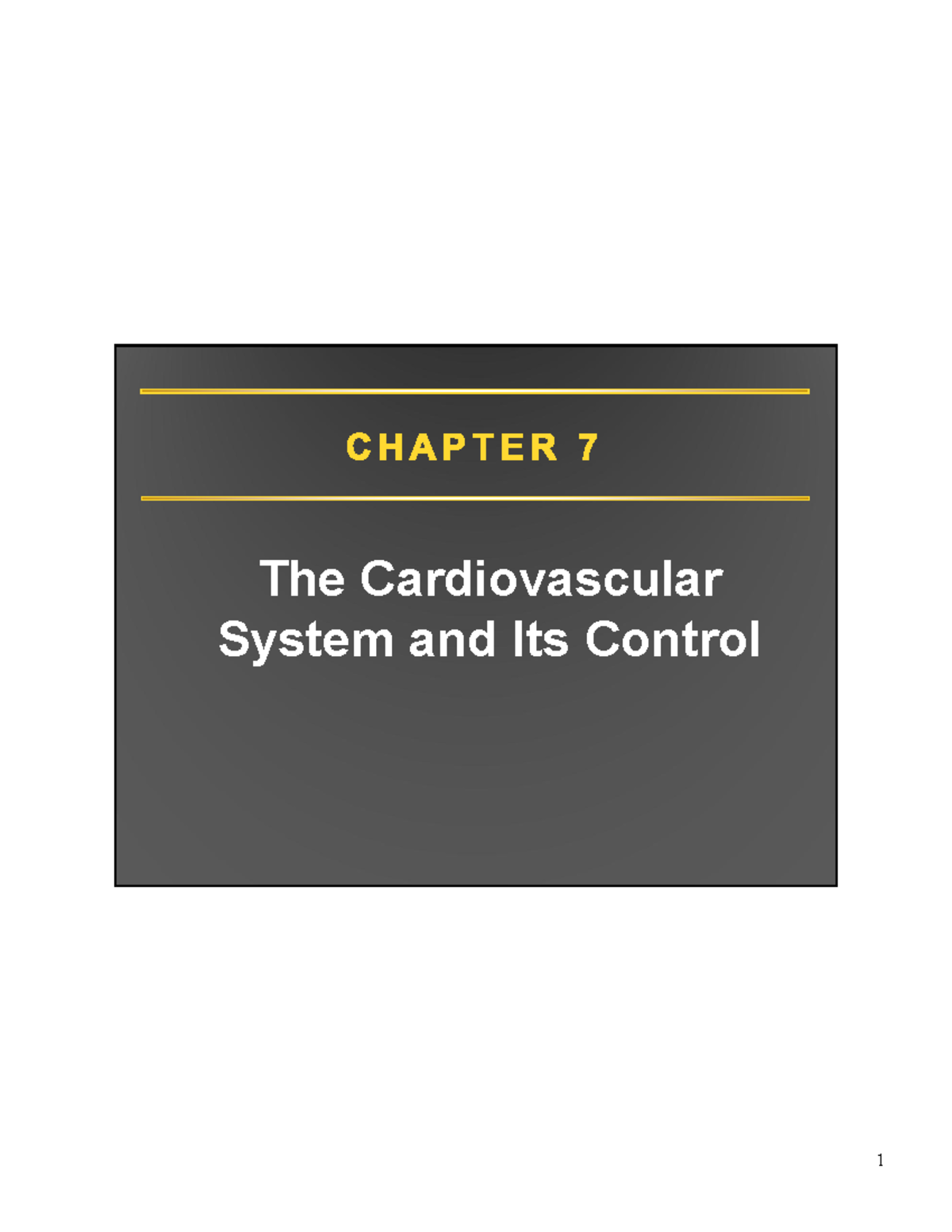 Chapter 7 1 slides per page - The Cardiovascular System and Its Control ...