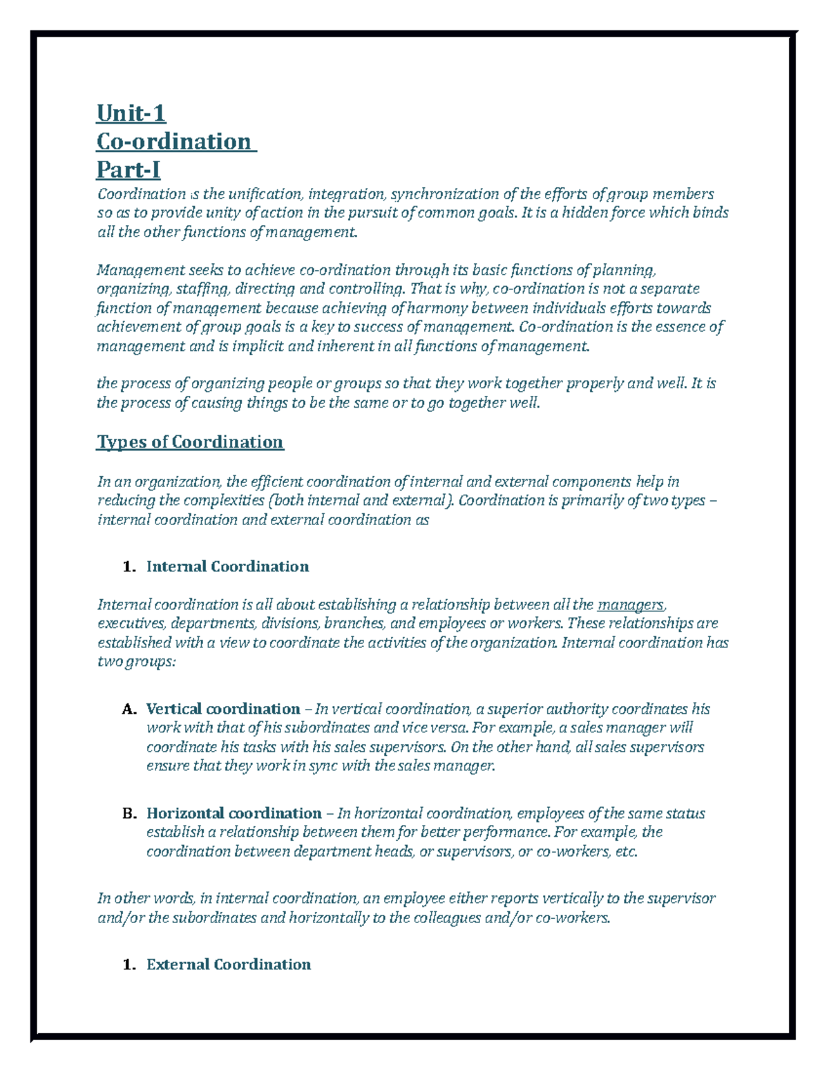 Coordination-the process of organizing people or groups so that they ...