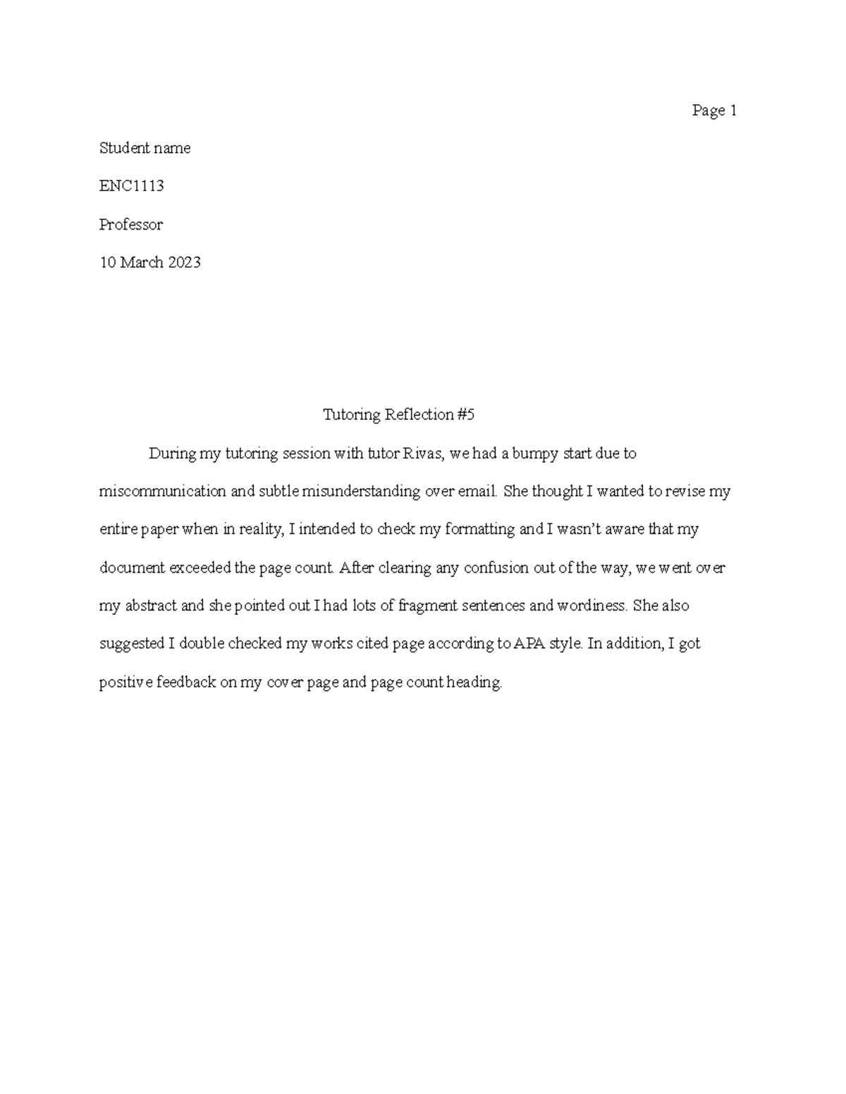 ENC 1113 Tutoring Reflection#5 - Page 1 Student name ENC Professor 10 ...