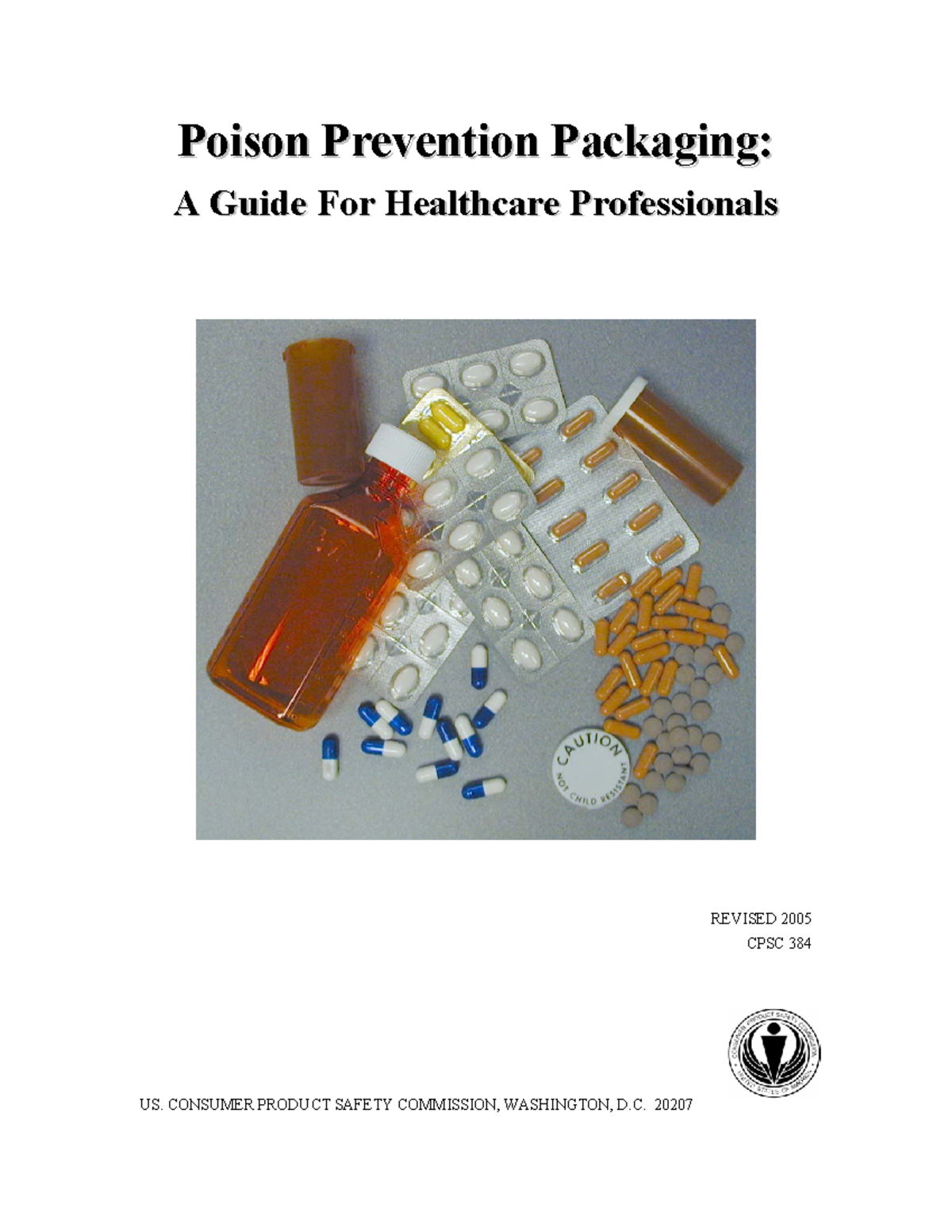 4 Poision Prevention Packaging Act Guide for Healthcare Professionals ...