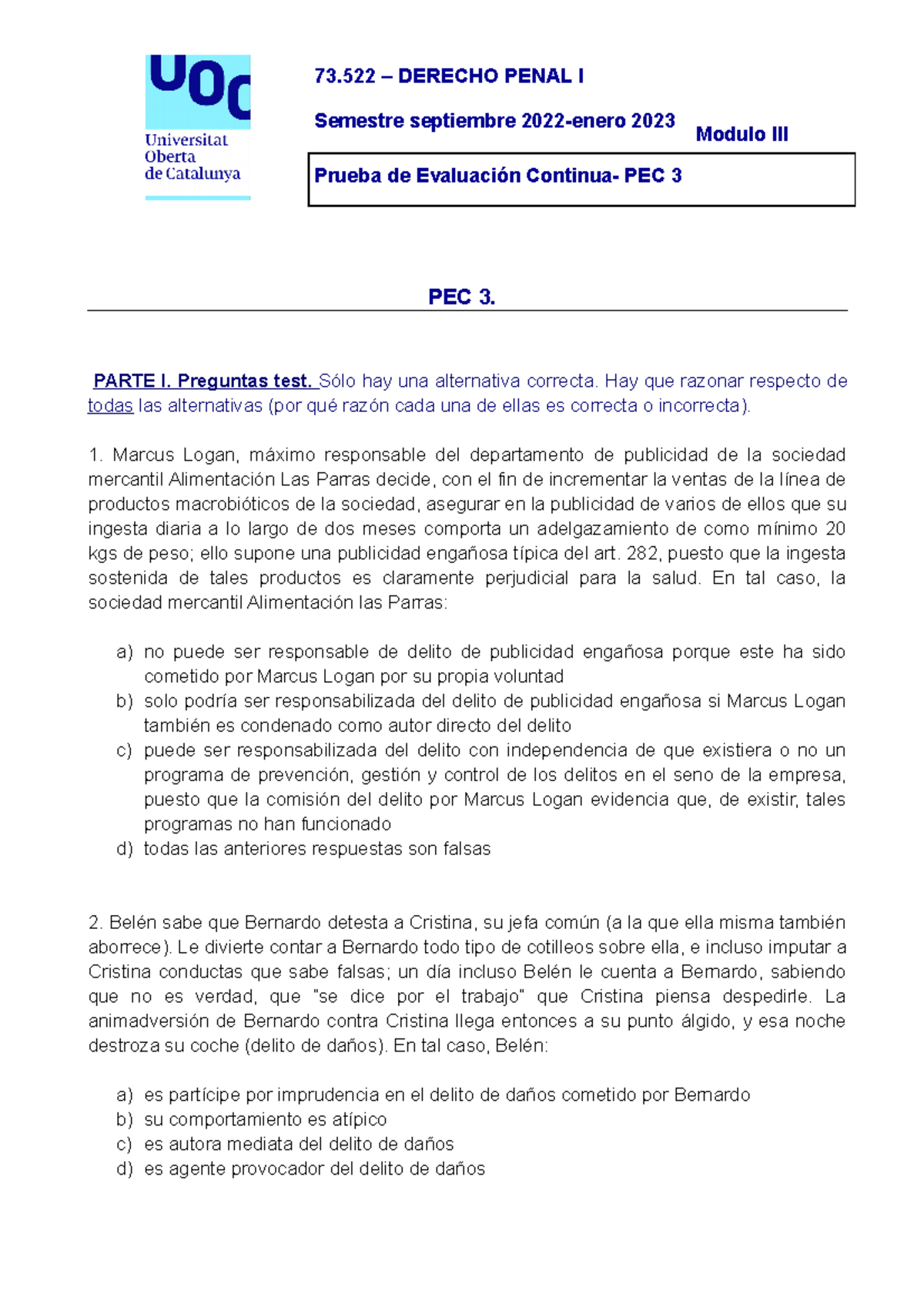 PEC 3 derecho penal - 73 – DERECHO PENAL I Semestre septiembre 2022-enero 2023 Modulo III Prueba ...