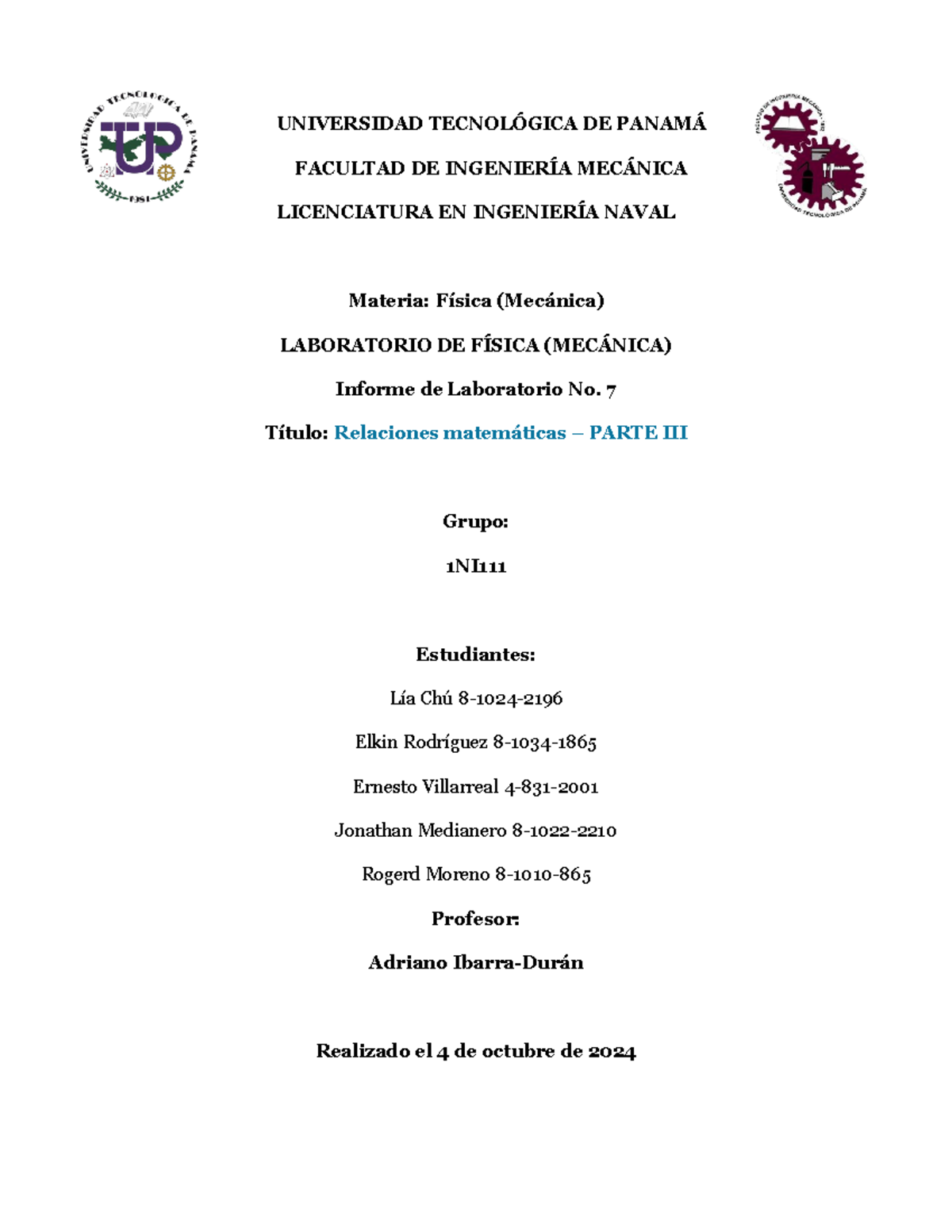 Lab 7 - lab 7 de física 1 - UNIVERSIDAD TECNOLÓGICA DE PANAMÁ FACULTAD DE INGENIERÍA MECÁNICA ...