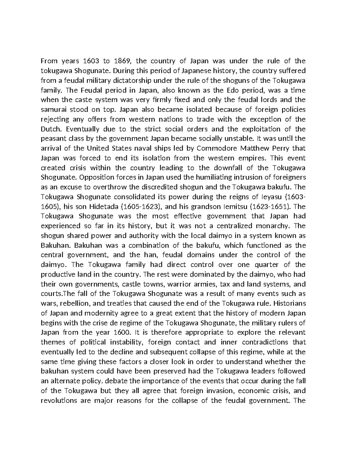 From years 1603 to 1869 - From years 1603 to 1869, the country of Japan ...